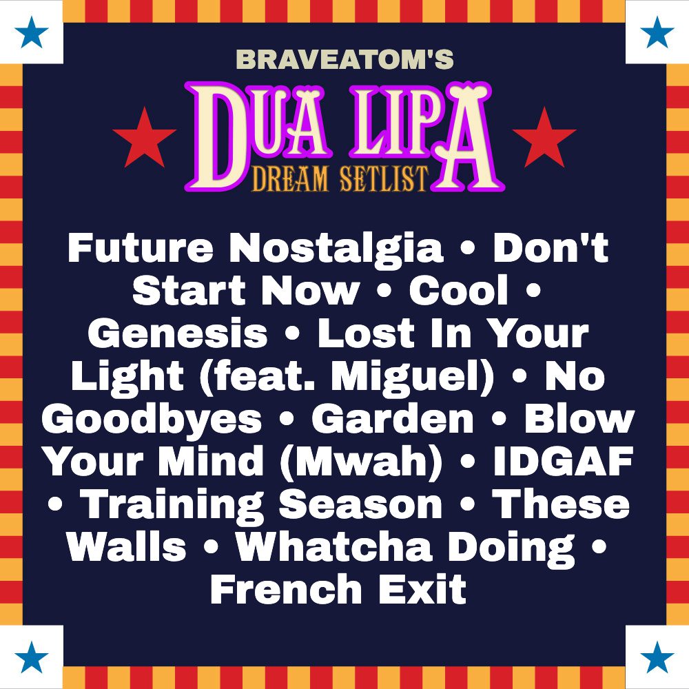 VVVOID Creative : Dua Lipa : Glastonbury 2024 Dream Setlist